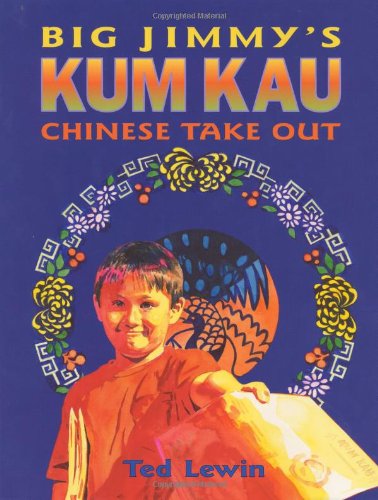 Big Jimmy's Kum Kau Chinese Take Out: Lewin, Ted, Lewin, Ted ...