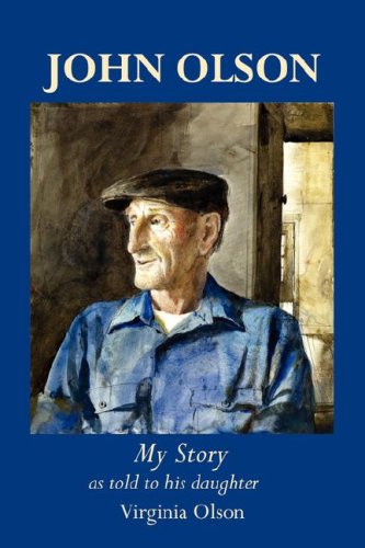 John Olson: My Story: Olson, Virginia: 9781934949023: Amazon.com: Books