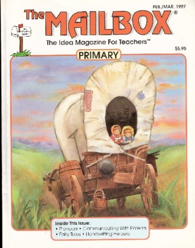 The Mailbox : The Idea Magazine for Teachers of Grades 1-3 Feb./Mar ...