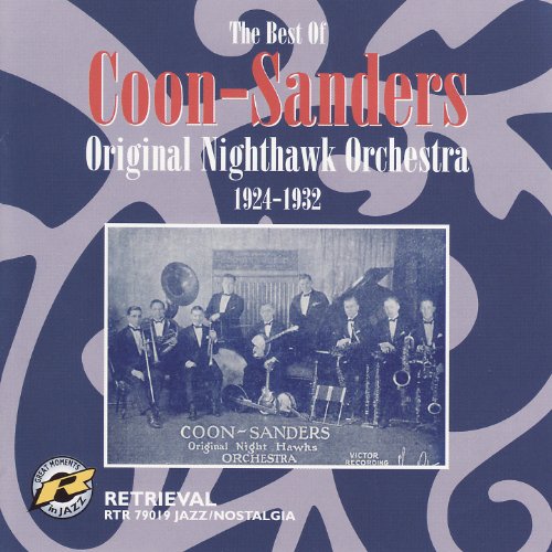 Amazon.com: The Best Of Coon-Sanders 1924-1932 : Coon-Sanders: Digital ...