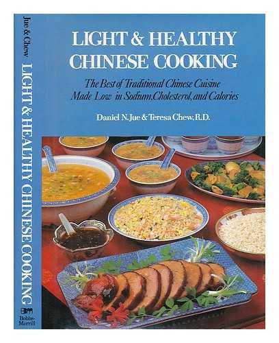 Light & Healthy Chinese Cooking: The Best of Traditional Chinese ...