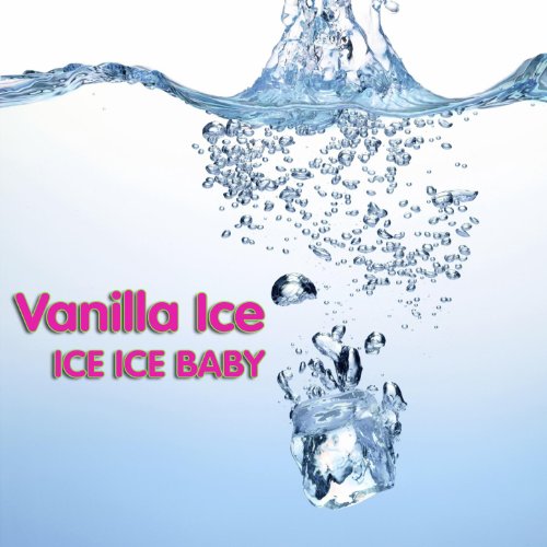 Amazon.com: Ice Ice Baby (Re-Recorded Version) : Vanilla Ice: Digital Music