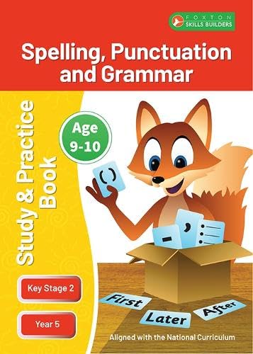 KS2 Spelling, Grammar & Punctuation Study and Practice Book for Ages 9 ...