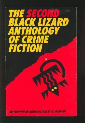 The Second Black Lizard Anthology of Crime Fiction: Gorman, Edward ...