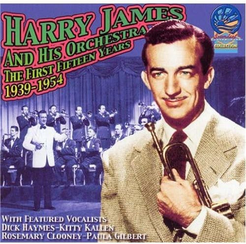 Harry James, Harry James & His Orchestra, Harry Williams, Harry James ...