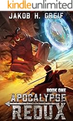Amazon.com: Apocalypse Redux - Book Three: A LitRPG Time Regression Adventure eBook : Greif ...
