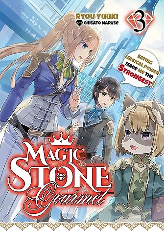 Amazon.com: Magic Stone Gourmet: Eating Magical Power Made Me the ...