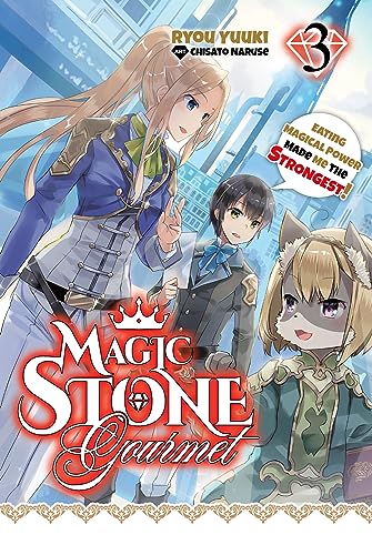 Amazon.com: Magic Stone Gourmet: Eating Magical Power Made Me the ...
