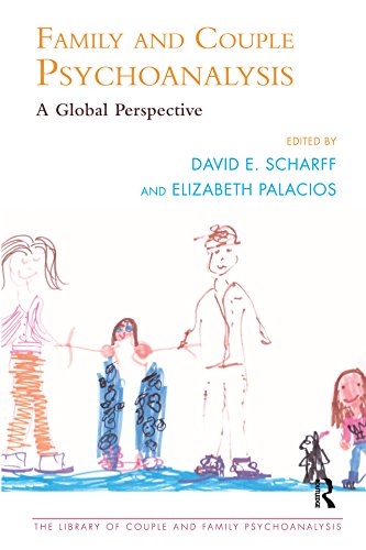 Family and Couple Psychoanalysis: A Global Perspective (The Library of ...