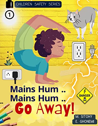 Mains Hum..Mains Hum Go Away! (Children Safety Book 1) eBook : Sitohy ...