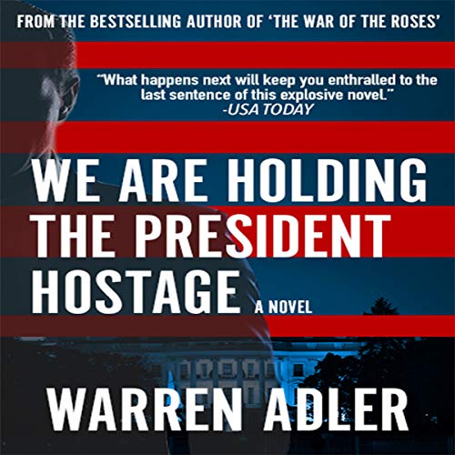 Amazon.com: We Are Holding the President Hostage (Audible Audio Edition ...