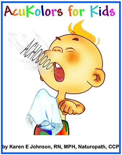 Acu Colors for Kids: Complete Color Healing on the Acupoints for ...