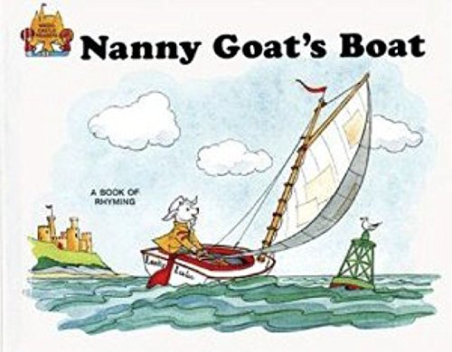 Nanny Goat's Boat (Magic Castle Readers): Joy Moncure, Jane Belk ...