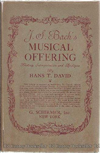 J.S. Bach's Musical offering;: History, interpretation, and analysis ...