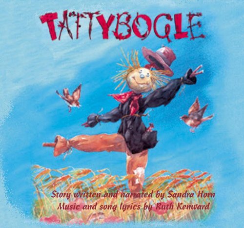 Tattybogle: Story and Music : Horn, Sandra Ann: Amazon.co.uk: Books