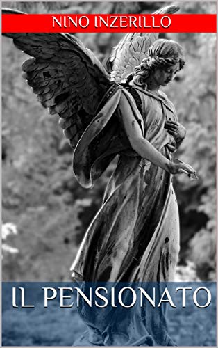 Amazon | Il pensionato (Italian Edition) [Kindle edition] by Inzerillo ...