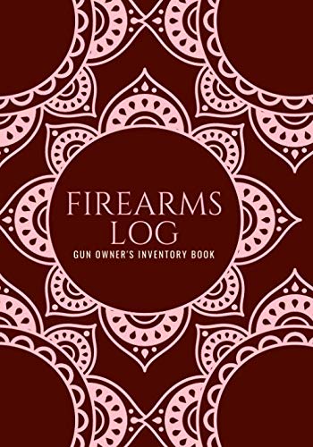 Firearms Log Gun Owner's Inventory Book: Acquisition and Disposition ...