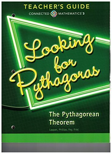 Connected Mathematics 3 TEACHER'S GUIDE Grade 8: Looking For Pythagoras ...