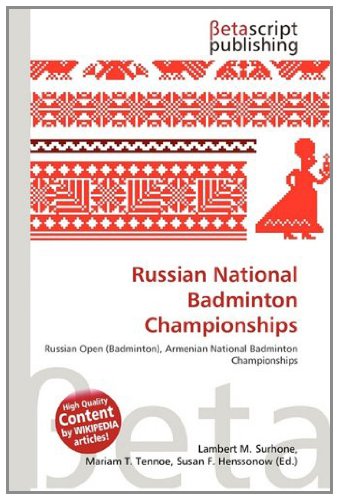 Russian National Badminton Championships: Russian Open (Badminton ...