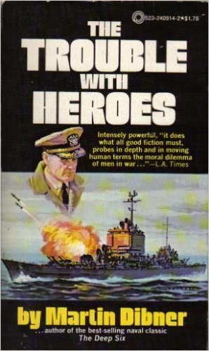 The Trouble with Heroes: Martin Dibner: 9780523009148: Amazon.com: Books