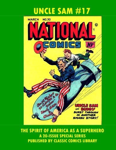 Uncle Sam Comics #17: Email Request Classic Comics Library Catalog ...