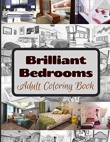 Brilliant Bedrooms Adult Coloring Book: Realistic Drawings and ...