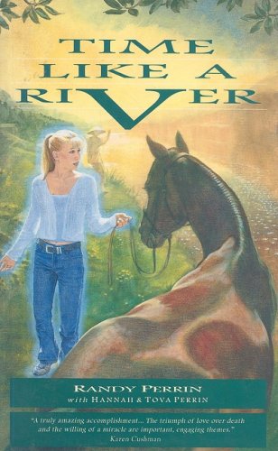 Amazon.com: Time Like a River: 9781571430670: Perrin, Randy; Perrin ...