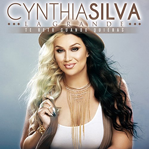 Écouter Te Reto Cuando Quieras par Cynthia Silva La Grande sur Amazon ...