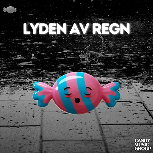Amazon.com: Lyden av Regn : Sovegodteri: Digital Music