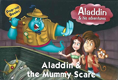 Popup- Aladin and the Mummy Scare (Aladdin & His Adventures) : Pegasus ...