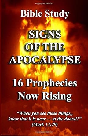 Signs Of The Apocalypse: 16 Prophecies Now Rising: Amazon.co.uk ...