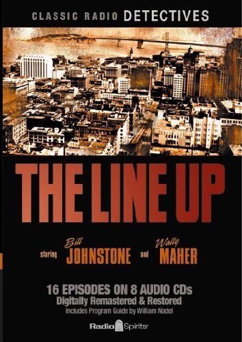The Line Up: Library Edition: Old Time Radio, Johnstone, Bill ...