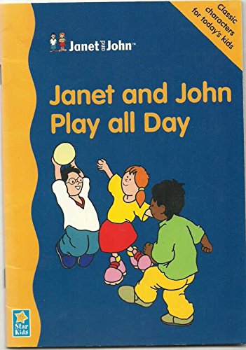 Janet and John Play All Day: Anon: 9781842580226: Amazon.com: Books