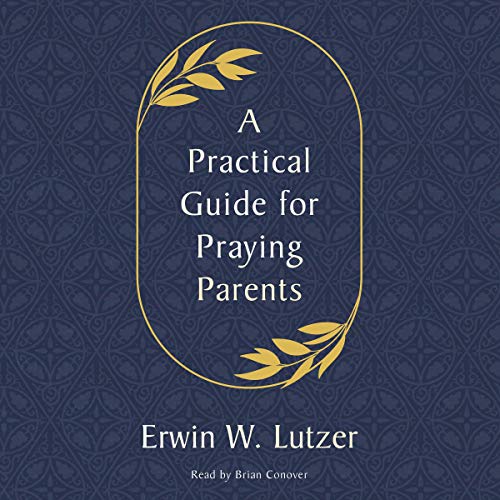 Amazon.com: A Practical Guide for Praying Parents (Audible Audio ...