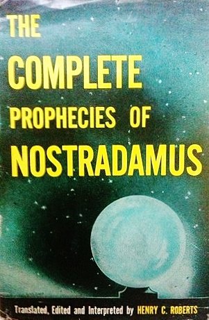 The Complete Prophecies of Nostradamus: Roberts, Henry C.: Amazon.com ...