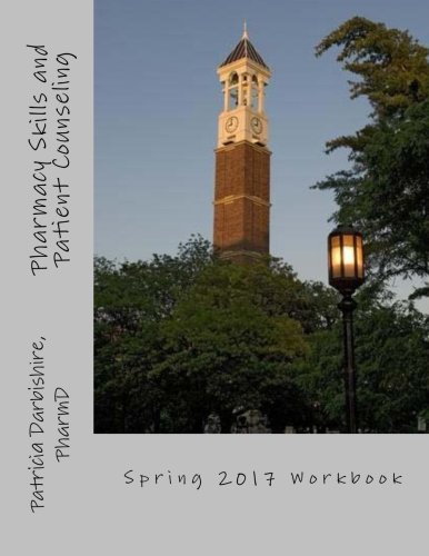 Pharmacy Skills and Patient Counseling: Darbishire PharmD, Patricia L: 9781541004924: Amazon.com ...