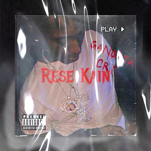 Gangsta Cry von Rese Kain auf Amazon Music Unlimited