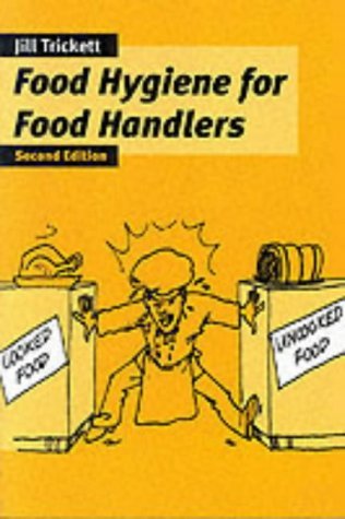 Food Hygiene for Food Handlers: Second Edition: Trickett, Jilll ...