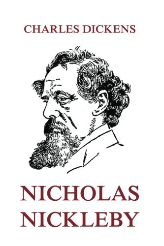 Nicholas Nickleby (Charles Dickens' Collector's Edition): Dickens ...