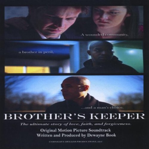 Play Brother's Keeper (Original Motion Picture Soundtrack) by Dewayne ...