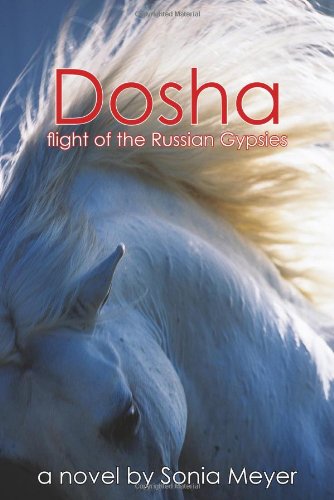 Amazon.com: Dosha; Flight of the Russian Gypsies: 9780982711514: Sonia ...