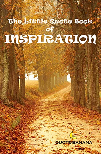 The Little Quote Book of Inspiration eBook : Banana, Quote: Amazon.in ...
