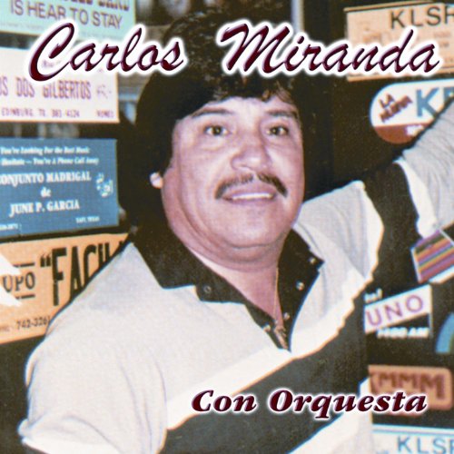 Amazon.com: Carlos Miranda Con Orquesta : Carlos Miranda: Digital Music
