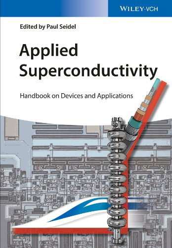 Applied Superconductivity: Handbook on Devices and Applications (Encyclopedia of Applied Physics ...