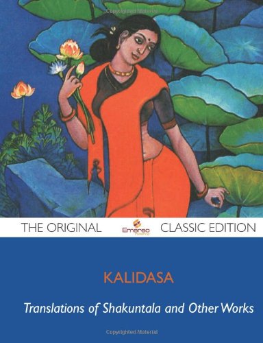 Amazon | Translations of Shakuntala and Other Works - The Original ...