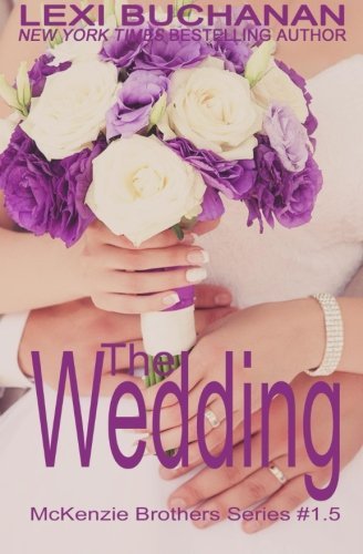 The Wedding by Lexi Buchanan (2014-05-22): Lexi Buchanan: Amazon.com: Books
