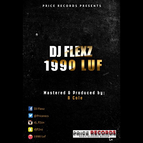 Play 1990 Luf by DJ Flexz on Amazon Music