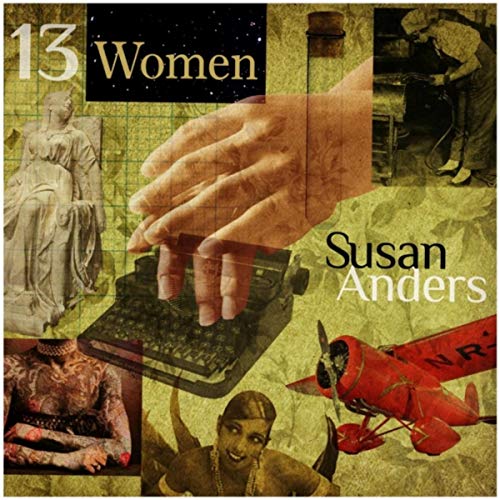 Amazon.com: 13 Women : Susan Anders: Digital Music