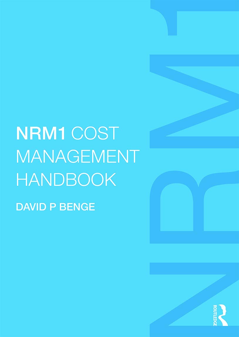 NRM1 Cost Management Handbook: The definitive guide to measurement and ...