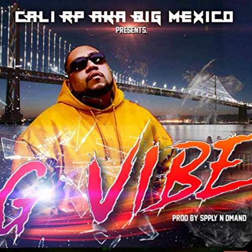 Play G Vibe by Cali RP on Amazon Music